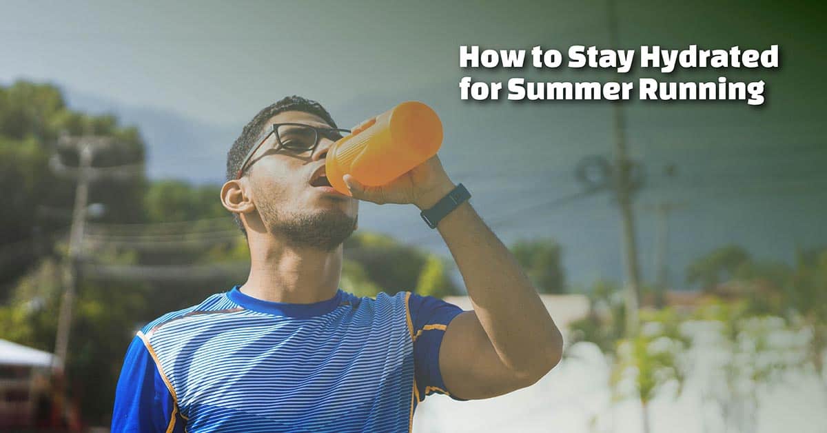 How to Stay Hydrated for Summer Running - Sunrise Running Company
